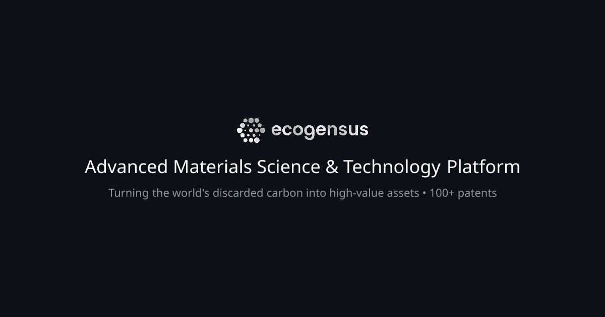 Ecogensus | Advanced Materials Science & Technology Platform